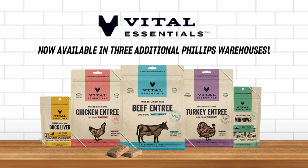 Vital Essentials is Now Available in Three Additional Phillips ...