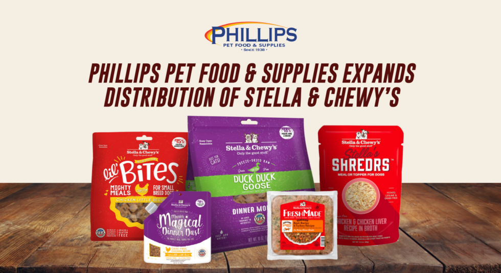 Phillips Pet Food & Supplies Expands Distribution of Stella & Chewy’s ...